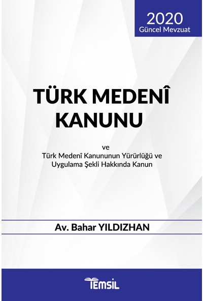 Türk Medeni Kanunu - Bahar Yıldızhan