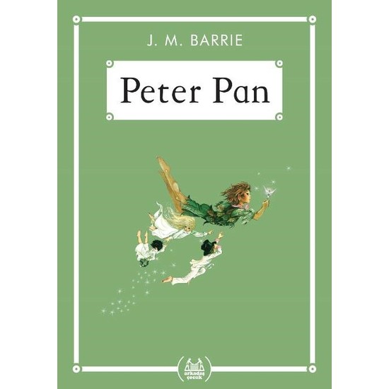 Peter Pan - J.M. Barrie Kitabı ve Fiyatı - Hepsiburada