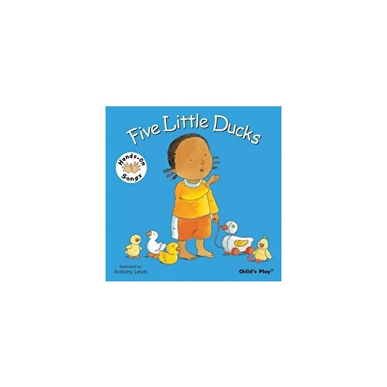 Five Little Ducks : Bsl (British Sign Language) Kitabı ve Fiyatı