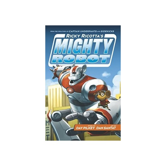 Ricky Ricotta's Mighty Robot Kitabı ve Fiyatı - Hepsiburada