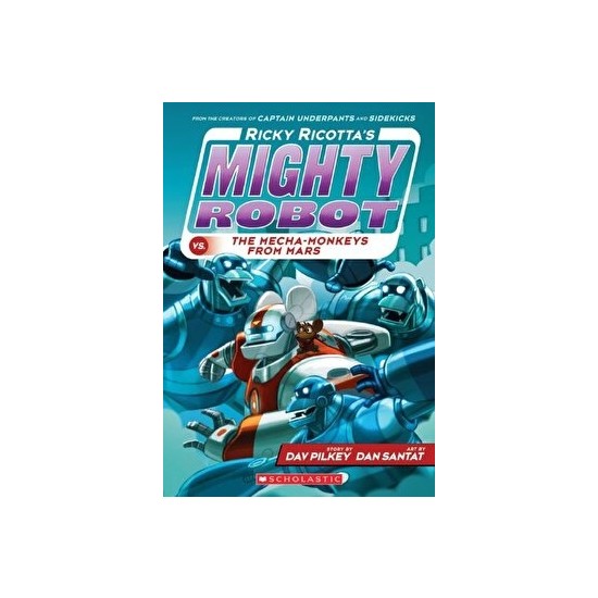 Ricky Ricotta's Mighty Robot Vs The Mecha-Monkeys From Mars Kitabı