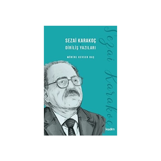 Sezai Karakoç ve Diriliş Yazıları Kitabı ve Fiyatı - Hepsiburada