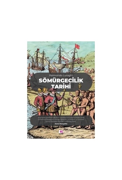 Sömürgecilik Tarihi - Raimondo Luraghi