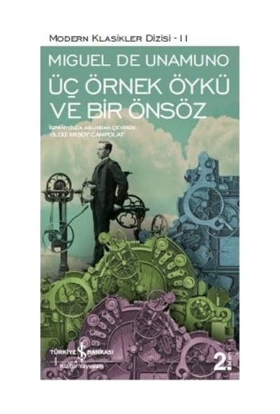 Üç Örnek Öykü Ve Bir Önsöz (Ciltsiz)-Miguel De Unamuno Üç Örnek Öykü Ve Bir Önsöz (Ciltsiz)-Miguel De Unamuno