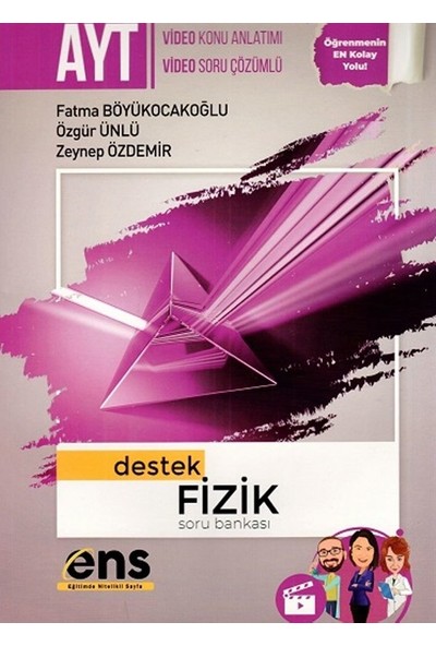 ENS Yayıncılık AYT Fizik Destek Soru Bankası - Fatma Böyükocakoğlu