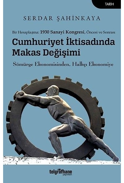 Cumhuriyet İktisadında Makas Değişimi - Serdar Şahinkaya Cumhuriyet İktisadında Makas Değişimi - Serdar Şahinkaya