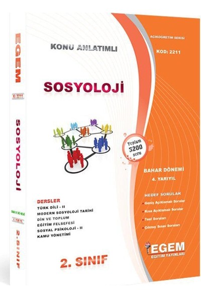 Egem Yayınları AÖF Sosyoloji Bölümü 2. Sınıf 4 Yarıyıl Bahar Dönemi Konu Anlatımlı Soru Bankası Güncel Egem Yayınları AÖF Sosyoloji Bölümü 2. Sınıf 4 Yarıyıl Bahar Dönemi Konu Anlatımlı Soru Bankası Güncel
