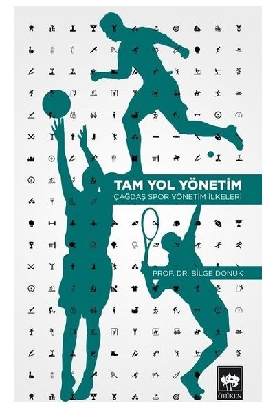 Tam Yol Yönetim - Bilge Donuk Tam Yol Yönetim - Bilge Donuk