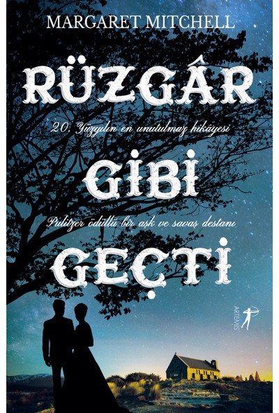 Rüzgar Gibi Geçti - Margaret Mitchell