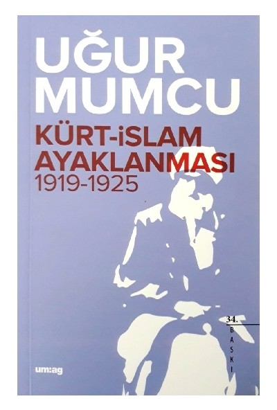 Kürt - İslam Ayaklanması (1919-1925)-Uğur Mumcu
