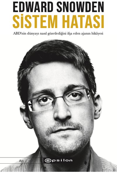 Sistem Hatası - Edward Snowden
