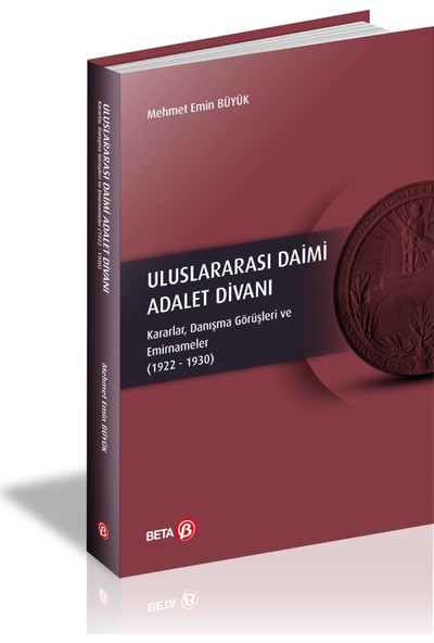 Uluslararası Daimi Adalet Divanı - Mehmet Emin Büyük