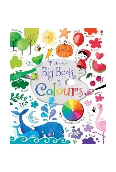 Big Book Of Colours - Felicity Brooks