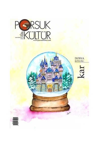 Porsuk Kültür Ve Sanat Dergisi Sayı: 20 Aralık 2019 Porsuk Kültür Ve Sanat Dergisi Sayı: 20 Aralık 2019