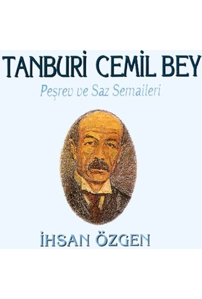 Tanburi Cemil Bey, Peşrev ve Saz Semaileri - CD