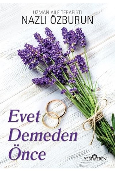 Evet Demeden Önce - Nazlı Özburun Evet Demeden Önce - Nazlı Özburun