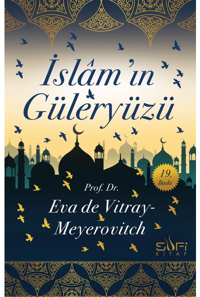 İslamın Güleryüzü - Eva De Vitray Meyerovitch