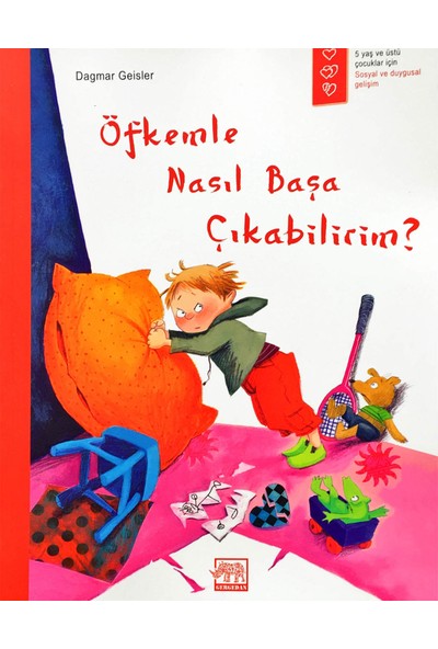 Öfkemle Nasıl Başa Çıkabilirim? - Dagmar Geisler Öfkemle Nasıl Başa Çıkabilirim? - Dagmar Geisler