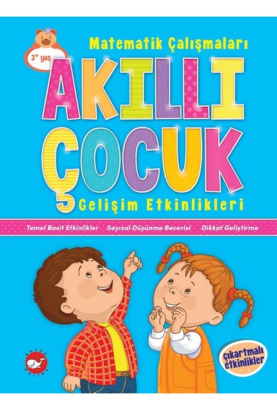 Akıllı Çocuk Gelişim Etkinlikleri : Matematik Çalışmaları (Çıkartmalı Etkinlikler) Akıllı Çocuk Gelişim Etkinlikleri : Matematik Çalışmaları (Çıkartmalı Etkinlikler)