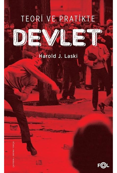 Teori Ve Pratikte Devlet - Harold J. Laski Teori Ve Pratikte Devlet - Harold J. Laski