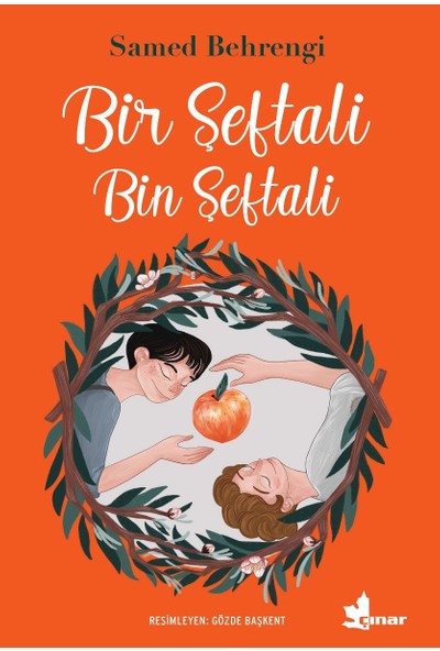Bir Şeftali Bin Şeftali - Samed Behrengi Bir Şeftali Bin Şeftali - Samed Behrengi
