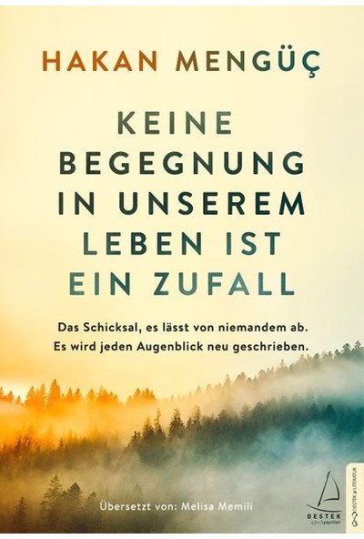 Keine Begegnung İn Unserem Leben İst Ein Zufall - Hakan Mengüç Keine Begegnung İn Unserem Leben İst Ein Zufall - Hakan Mengüç
