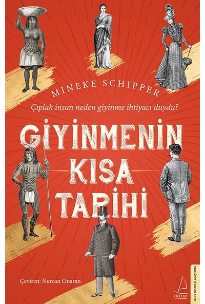 Giyinmenin Kısa Tarihi - Mineke Schipper