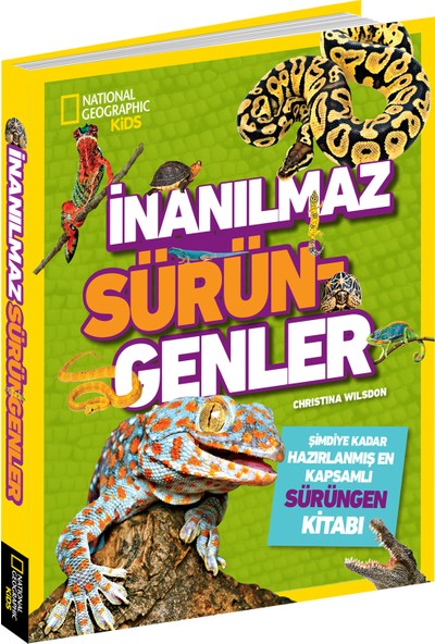 National Geographic Kids - İnanılmaz Sürüngenler Ansiklopedisi - Christina Wilsdon National Geographic Kids - İnanılmaz Sürüngenler Ansiklopedisi - Christina Wilsdon
