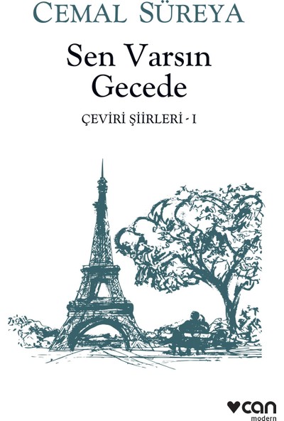 Sen Varsın Gecede / Çeviri Şiirleri-1 - Cemal Süreya
