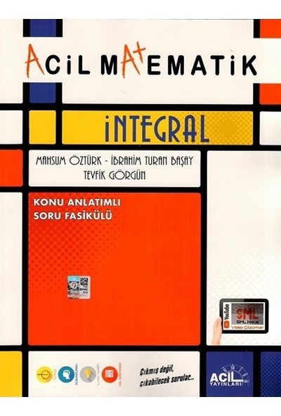 Acil Yayınları Acil Matematik İntegral - İbrahim Turan Başay Acil Yayınları Acil Matematik İntegral - İbrahim Turan Başay