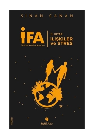 İfa: İnsanın Fabrika Ayarları 2. Kitap - Sinan Canan
