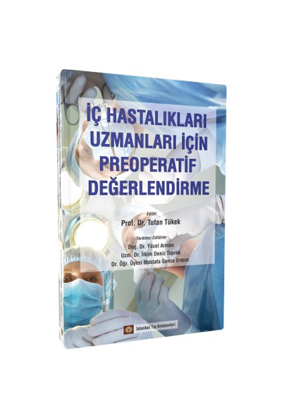 İç Hastalıkları Uzmanları için Preoperatif Değerlendirme