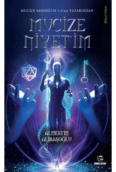 Mucize Niyet'im - Almestin Alibaşoğlu