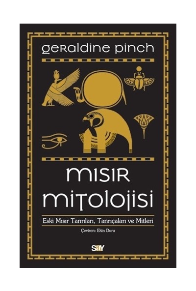 Mısır Mitolojisi - Geraldine Pinch