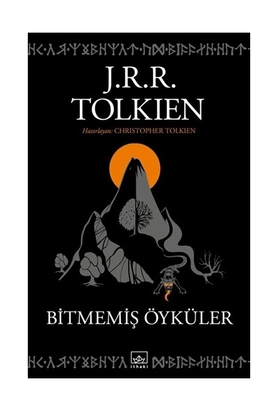 Bitmemiş Öyküler -J.R.R. Tolkien