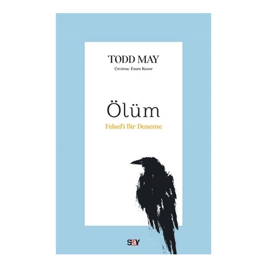 Ölüm - Todd May Kitabı ve Fiyatı - Hepsiburada