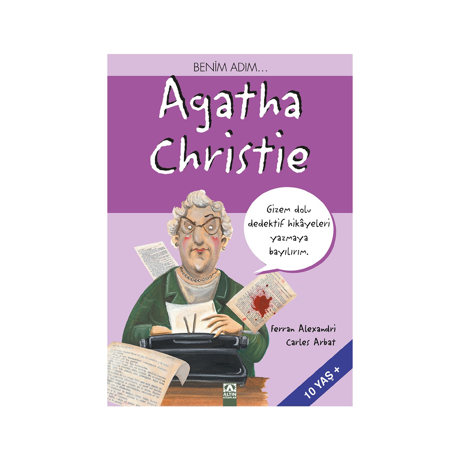 Benim Adım...Agatha Christie - Ferran Alexandri Kitabı ve Fiyatı