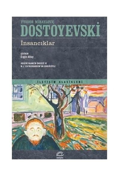 İnsancıklar - Fyodor Mihayloviç Dostoyevski İnsancıklar - Fyodor Mihayloviç Dostoyevski