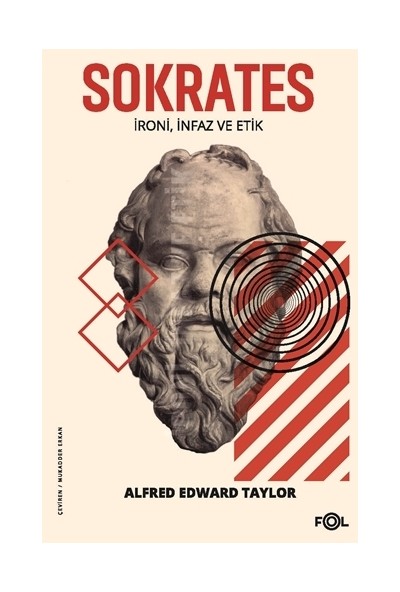 Sokrates/İroni, İnfaz Ve Etik - Alfred Edward Taylor