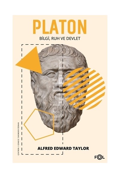 Platon/Bilgi, Ruh Ve Devlet - Alfred Edward Taylor