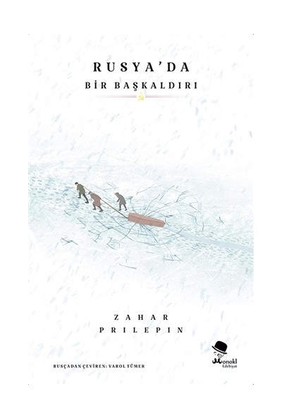 Rusya’Da Bir Başkaldırı - Zahar Prilepin Rusya’Da Bir Başkaldırı - Zahar Prilepin