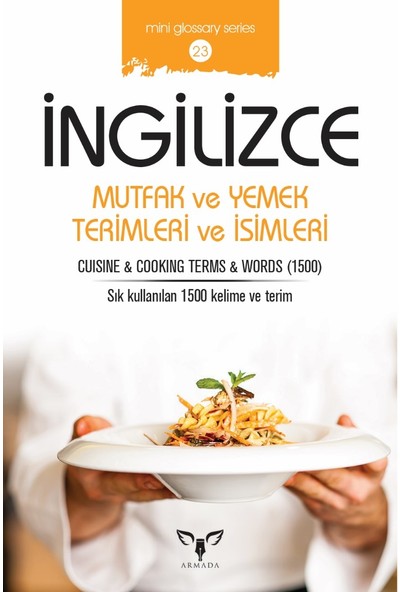 İngilizce Mutfak Ve Yemek Terimleri Ve İsimleri - Mahmut Sami Akgün