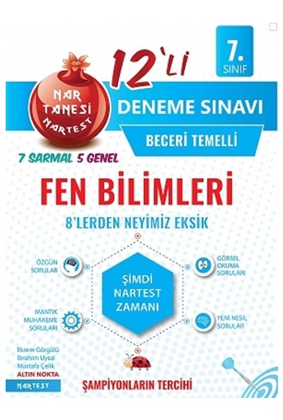 Nartest 7. Sınıf Nar Tanesi Fen Bilimleri Beceri Temelli 12'Li Deneme Sınavı Nartest 7. Sınıf Nar Tanesi Fen Bilimleri Beceri Temelli 12'Li Deneme Sınavı