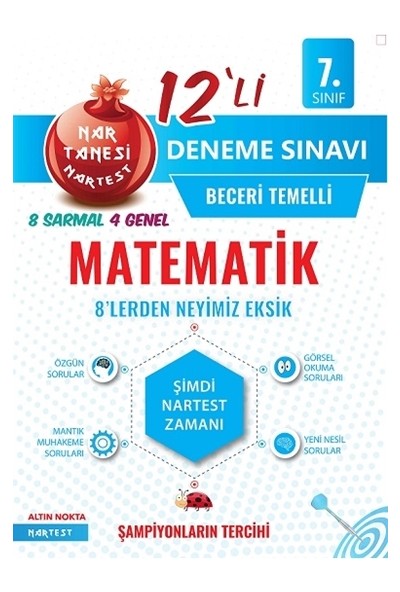Nartest 7. Sınıf Nar Tanesi Matematik Beceri Temelli 12'Li Deneme Sınavı Nartest 7. Sınıf Nar Tanesi Matematik Beceri Temelli 12'Li Deneme Sınavı