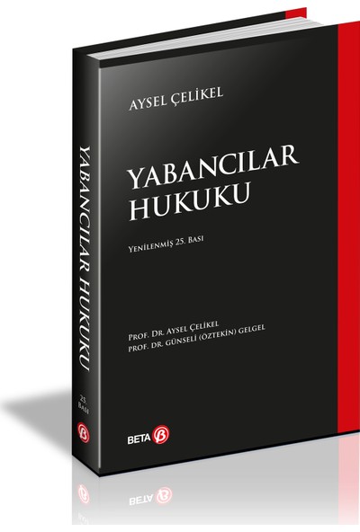 Yabancılar Hukuku - Aysel Çelikel
