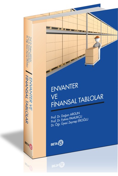 Envanter ve Finansal Tablolalar - Doğan Argun Envanter ve Finansal Tablolalar - Doğan Argun
