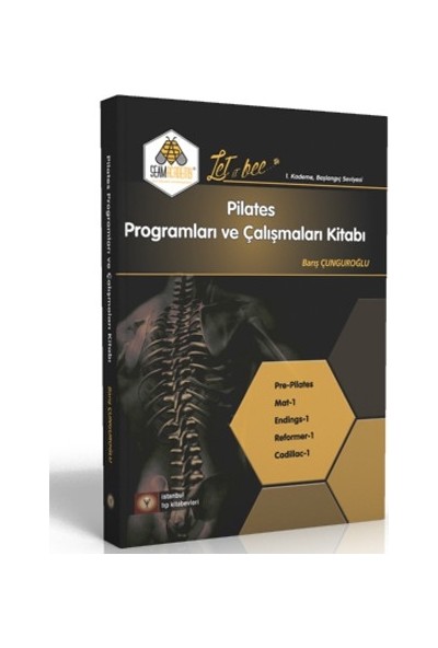 Pilates Programları ve Çalışma Kitabı - Barış Çunguroğlu Pilates Programları ve Çalışma Kitabı - Barış Çunguroğlu