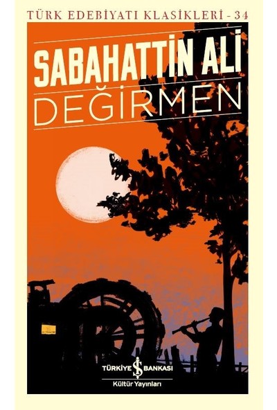 Değirmen - Sabahattin Ali Değirmen - Sabahattin Ali