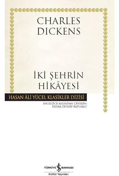 İki Şehrin Hikayesi - Charles Dickens İki Şehrin Hikayesi - Charles Dickens
