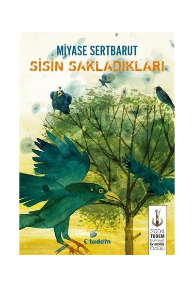 Modern Klasikler Serisi: Sisin Sakladıkları - Miyase Sertbarut